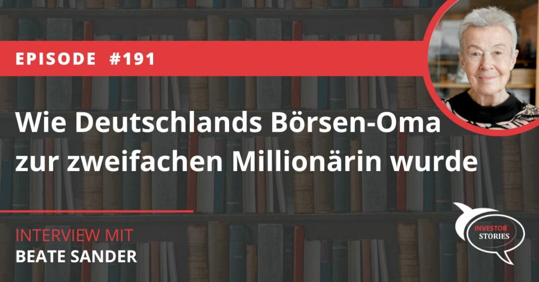 Wie Deutschlands Börsen-Oma Beate Sander zur Millionärin wurde ...